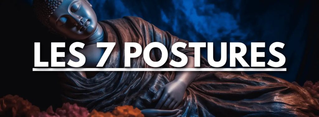 The Seven Postures of Buddha